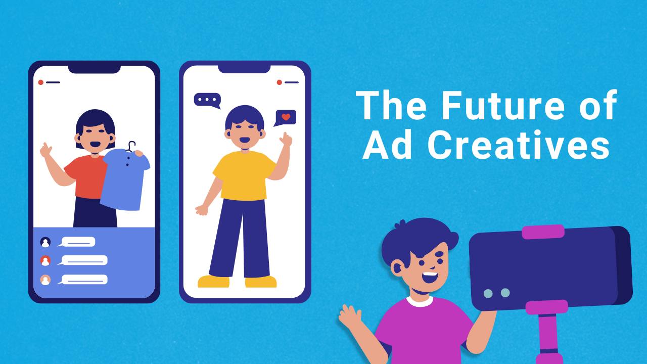 What Are Ad Creatives and Why They Matter for Campaign Success